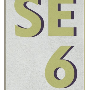 SE6 | Catford, London Postcode Typography Print | South London Art ...