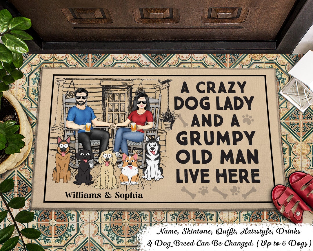A Crazy Dog Lady and Her Grumpy Old Man Live Here Home Decor for ...