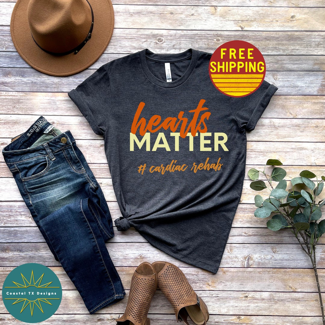 Cardiac Rehab Shirt Cardiac Rehabilitation Shirt Cardiac Rehab Gifts ...
