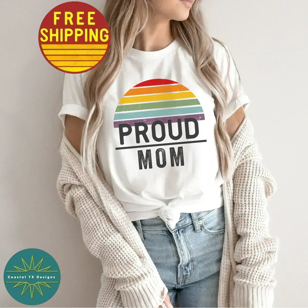 Proud Mom Pride Shirt LGBTQ Proud Parent Shirt Mom Pride Month Shirt ...