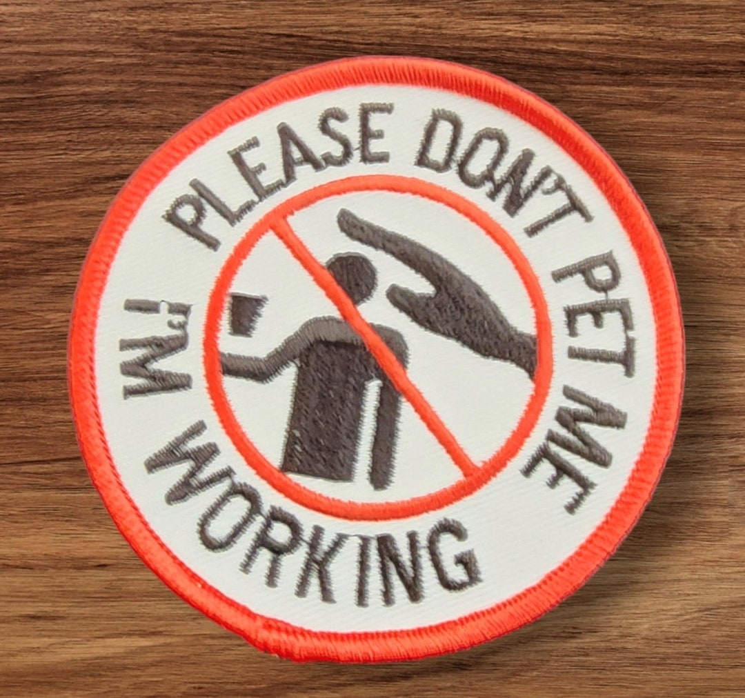 Please Do Not Pet Me Patch - Etsy