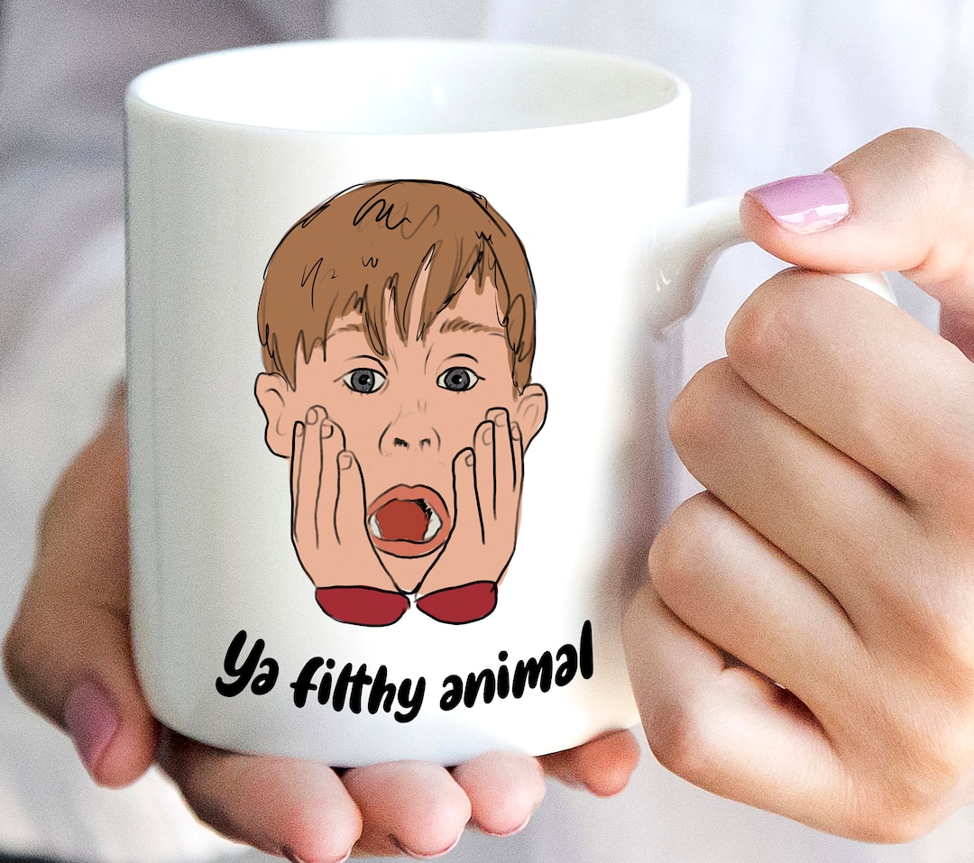 Home Alone Mug Ya Filthy Animal Kevin Mug Humorous Mug - Etsy