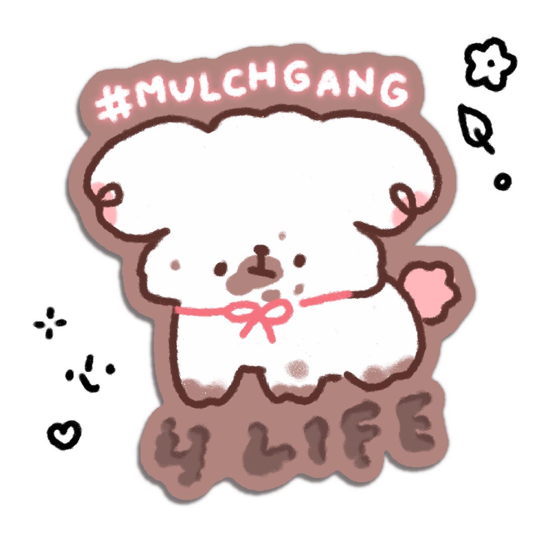 Mulch Gang Sticker | Cute Funny Meme Gift for Friends - Etsy