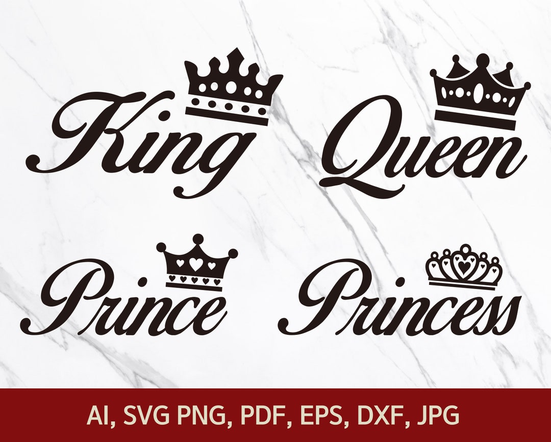 Queen, King, Prince, Princess Crown SVG, Cut File (digital Download) - Etsy