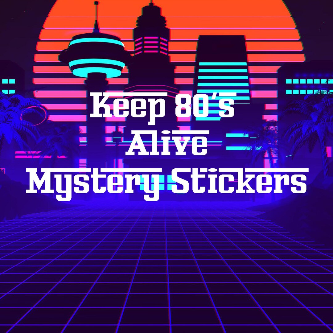 Mystery Sticker Pack Keep 80's Alive Sticker Pack Laptop Stickers ...