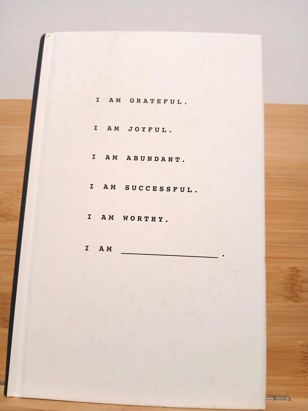 I Am Journal: A Guided Path to Manifesting Your Deepest Desires and ...