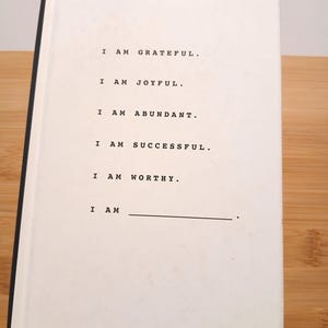 I Am Journal: A Guided Path to Manifesting Your Deepest Desires and ...
