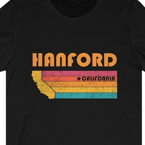 Hanford Shirt California Tshirt City Retro Gift Idea Tourist Tee ...