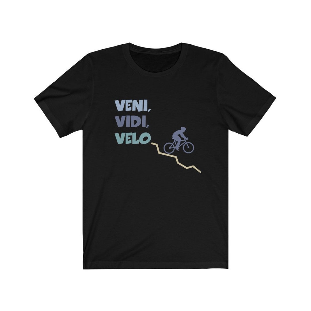 Veni Vidi Velo Shirt Funny Cycling T-shirt Cyclist Birthday Gift Bike ...