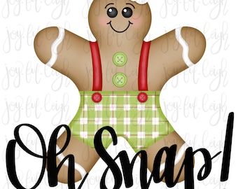 Oh Snap Gingerbread Man PNG Download - Etsy