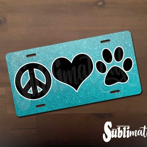 Peace Love & Paws Glitter License Plate, Customized Vehicle, Dog Lover ...