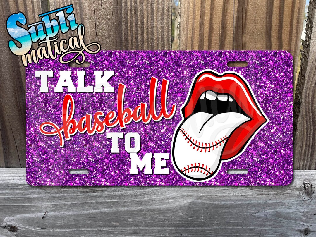 Talk Baseball to Me License Plate, Customized Vehicle, Baseball Lips ...