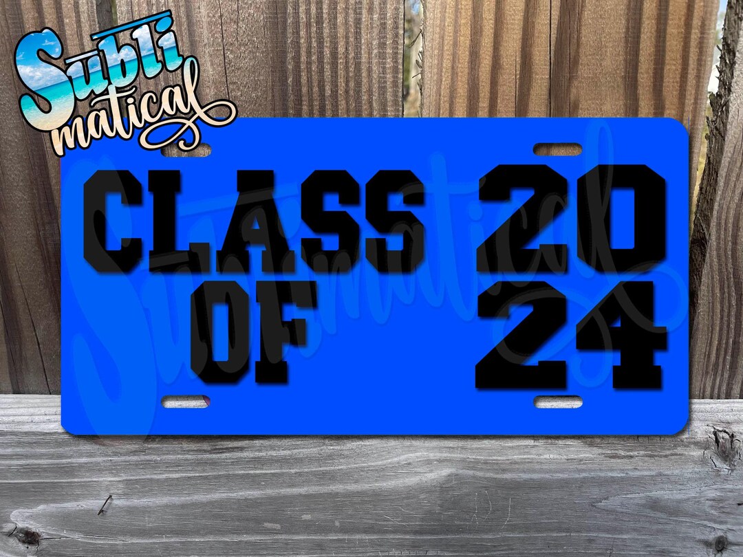 Masculine Class of 2024 Custom License Plate Customized Vehicle ...