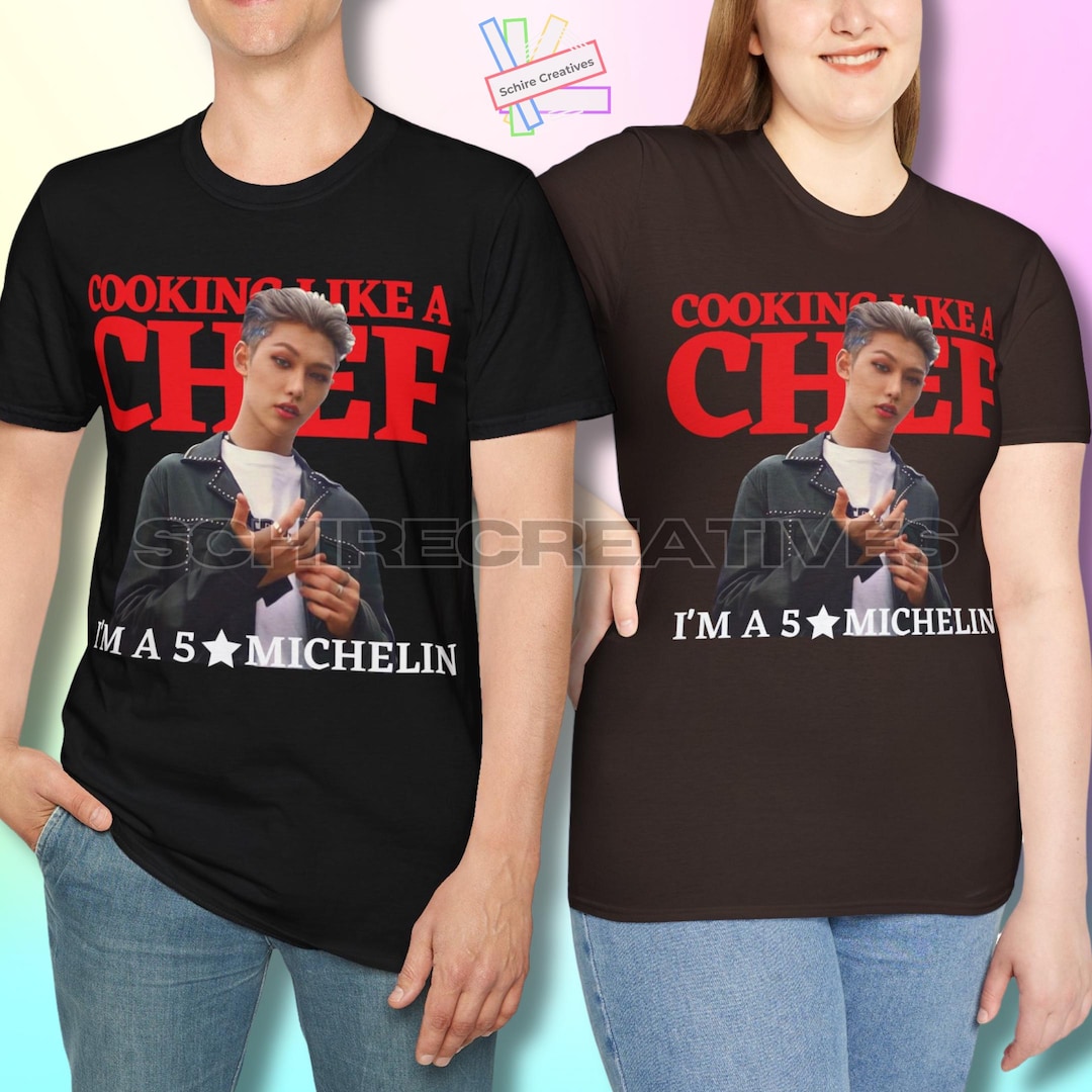 Cooking Like A Chef I'm A 5 Star Michelin Felix Unisex T-shirt, Stray ...