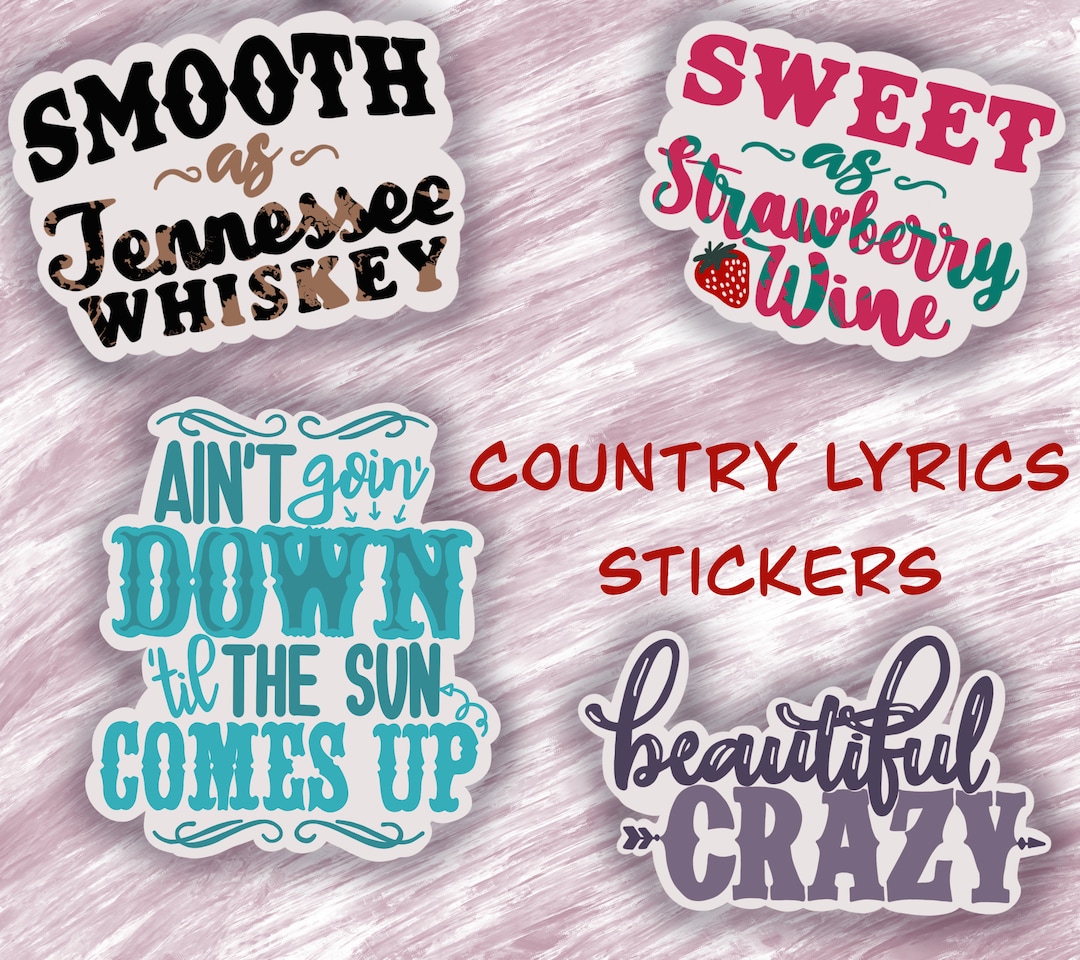 Country Lyrics Waterproof Stickers, Laptop Decals, Laptop Stickers ...