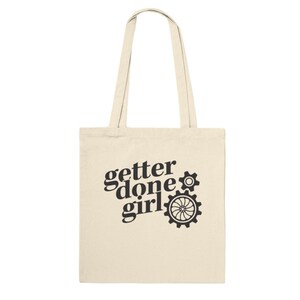 Getter Done Girl - 100% Cotton - Classic Tote Bag - Etsy