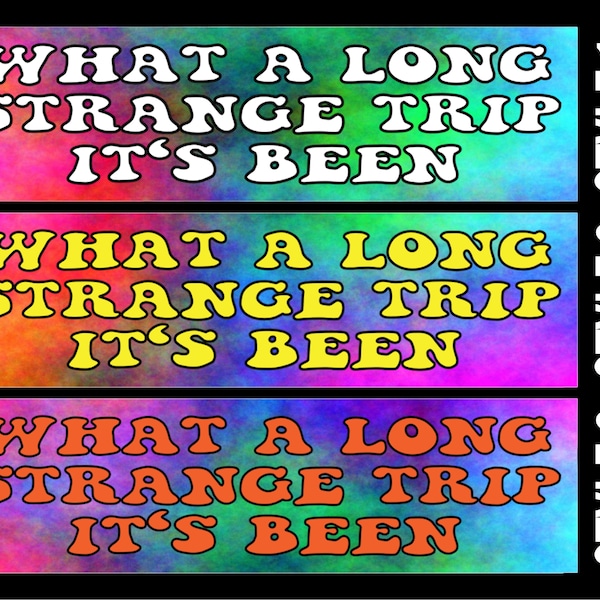 Long Strange Trip - Etsy