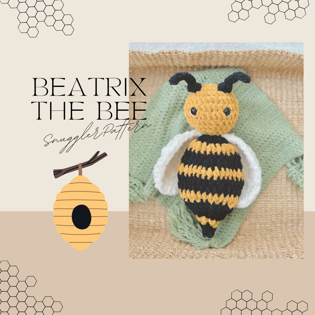 Beatrix the Bee Snuggler Crochet Pattern, Bee Crochet Pattern, Bee ...