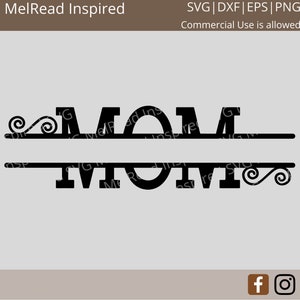 Mom Split Monogram Svg Mom Svg Mother's Day Svg Cricut Cut File ...