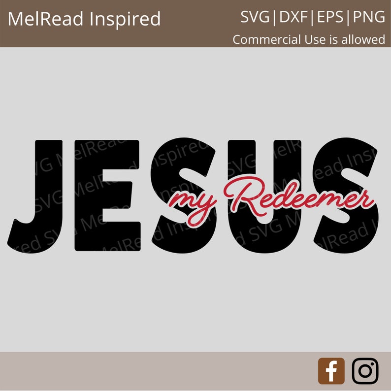 Jesus My Redeemer Svg Easter Svg Redeemer Svg Jesus Svg Redeemed Svg ...