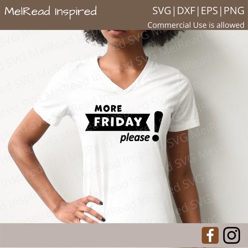 More Friday Please Svg - Friday Svg - Weekend Svg - Cut File for Cricut ...