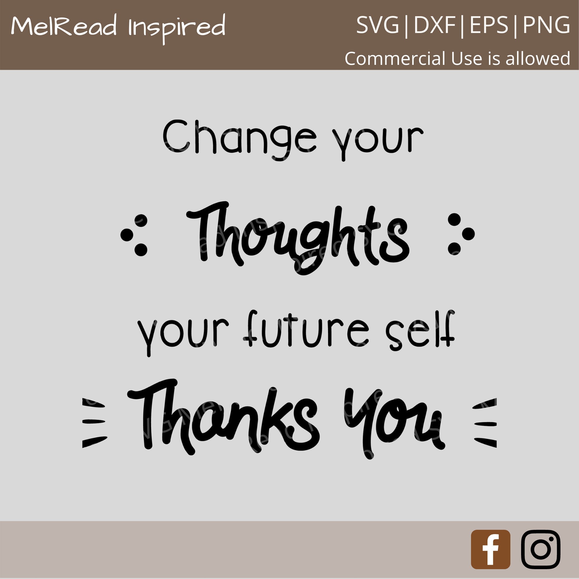 Change Your Thoughts Svg - Inspirational Svg - Inspirational Quotes ...