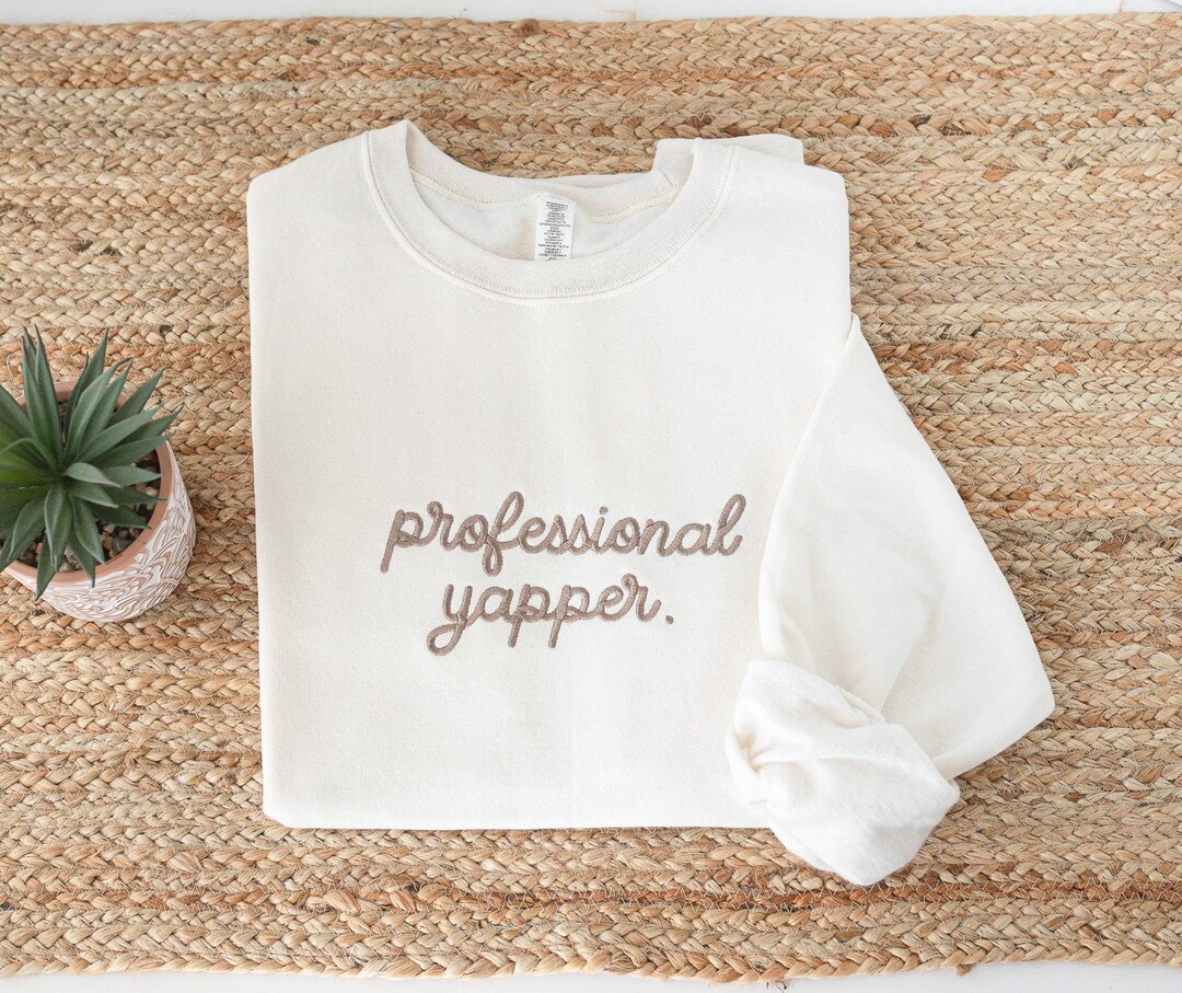Embroidered Professional Yapper Sweatshirt, Embroidered Funny Crewneck ...