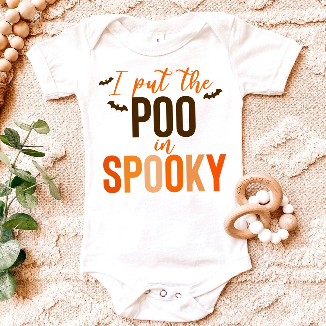 I Put the Poo in Spooky Onesie®, Cute Halloween Baby Onesies®, Funny ...