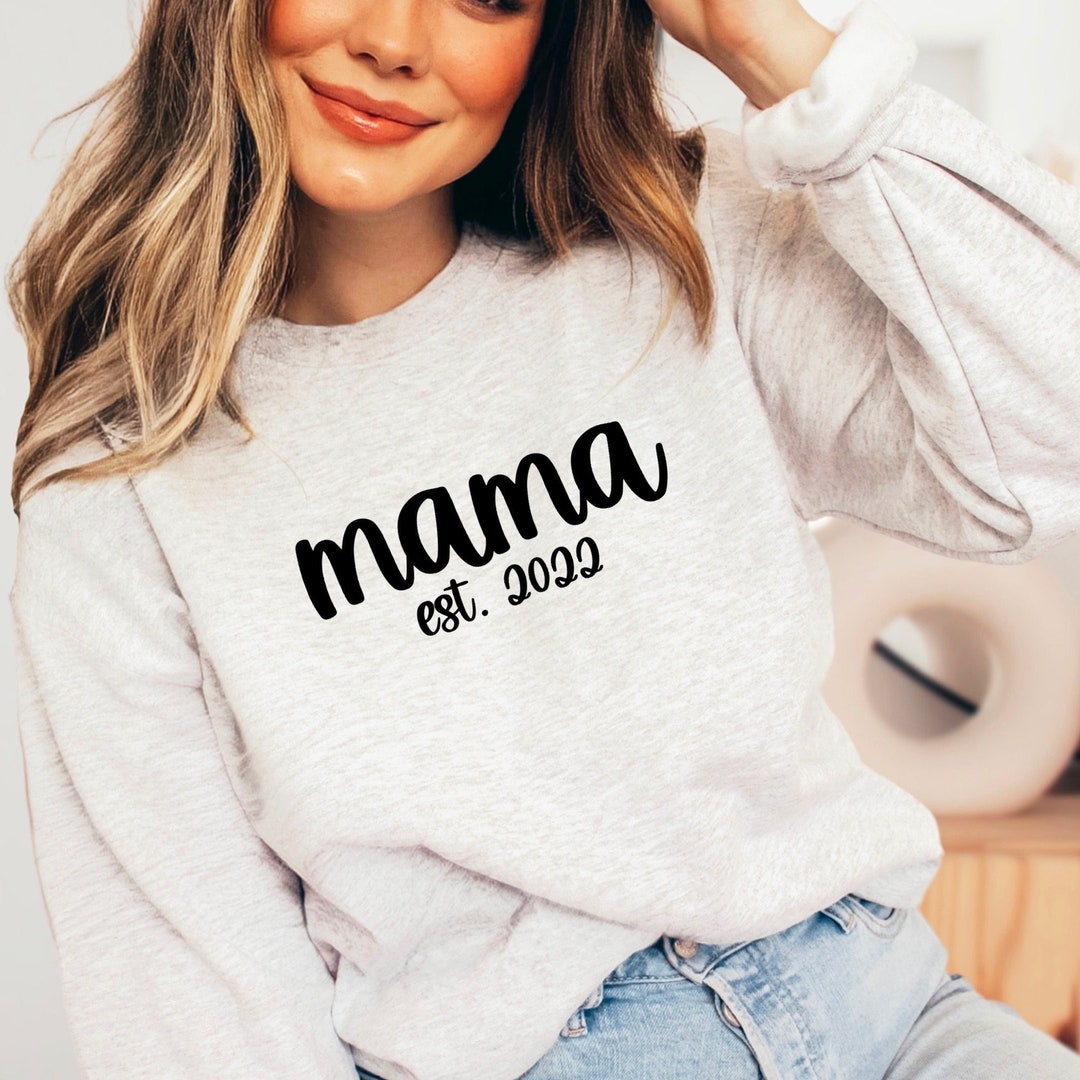 Custom Mama Est Sweatshirt, Mom Sweatshirt, Meaningful Personalized ...