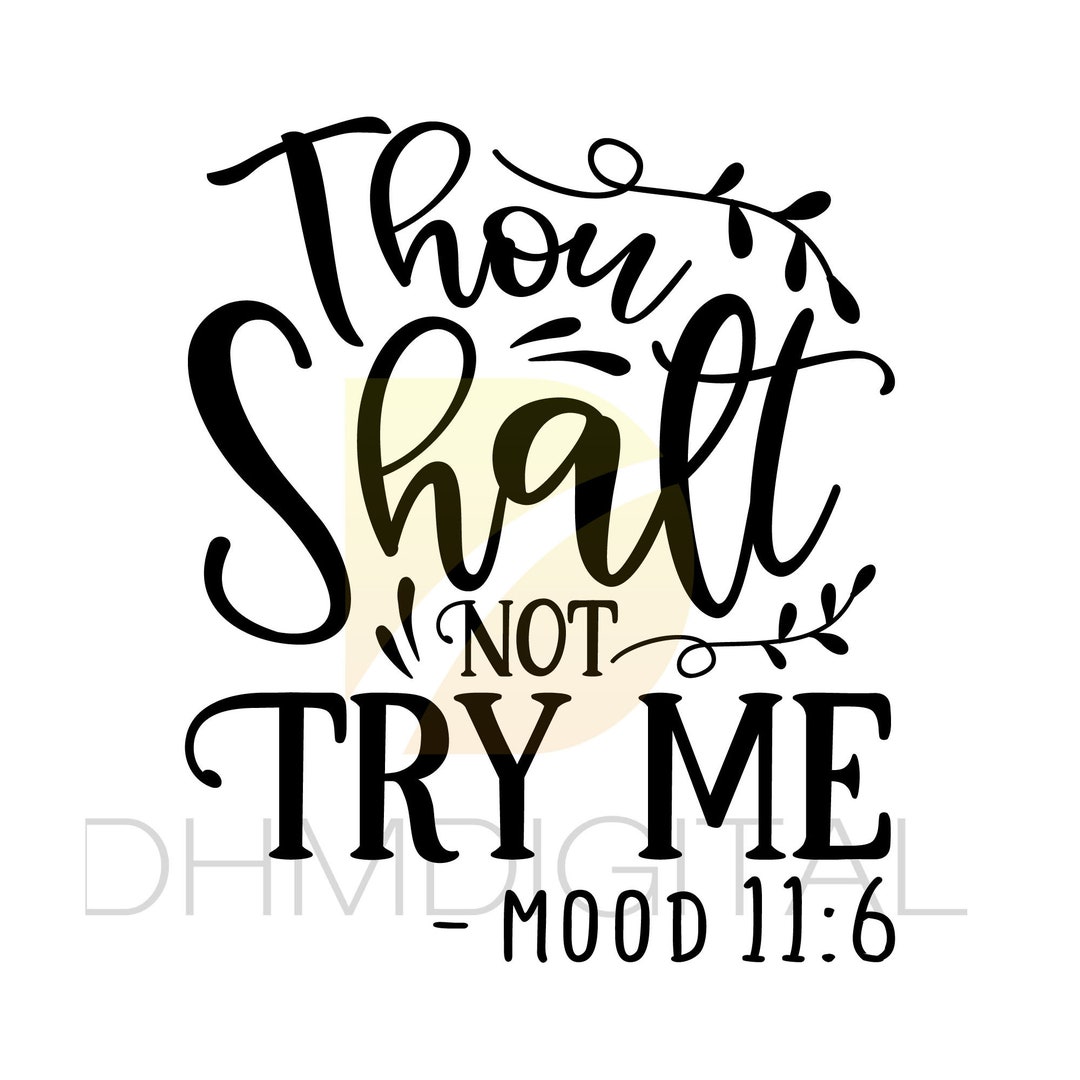 Mama SVG, Thou Shalt Not Try Me Mood 11-6, Mom SVG, Mama Shirt Svg, Cut ...