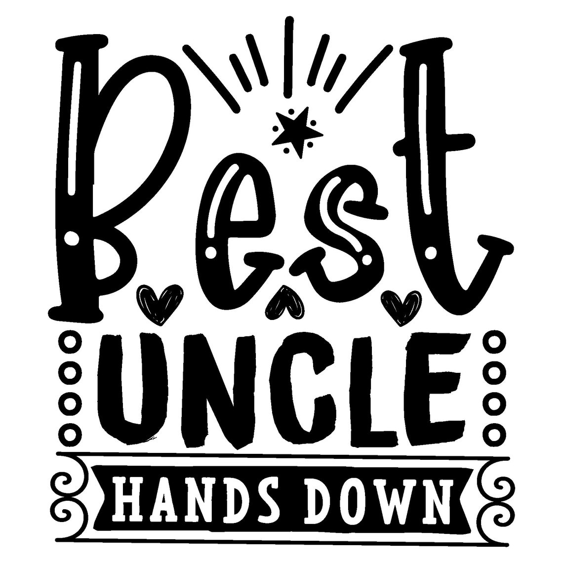Uncle SVG, Uncle Typography SVG, Cut Files for Cricut Best Uncle Hands ...