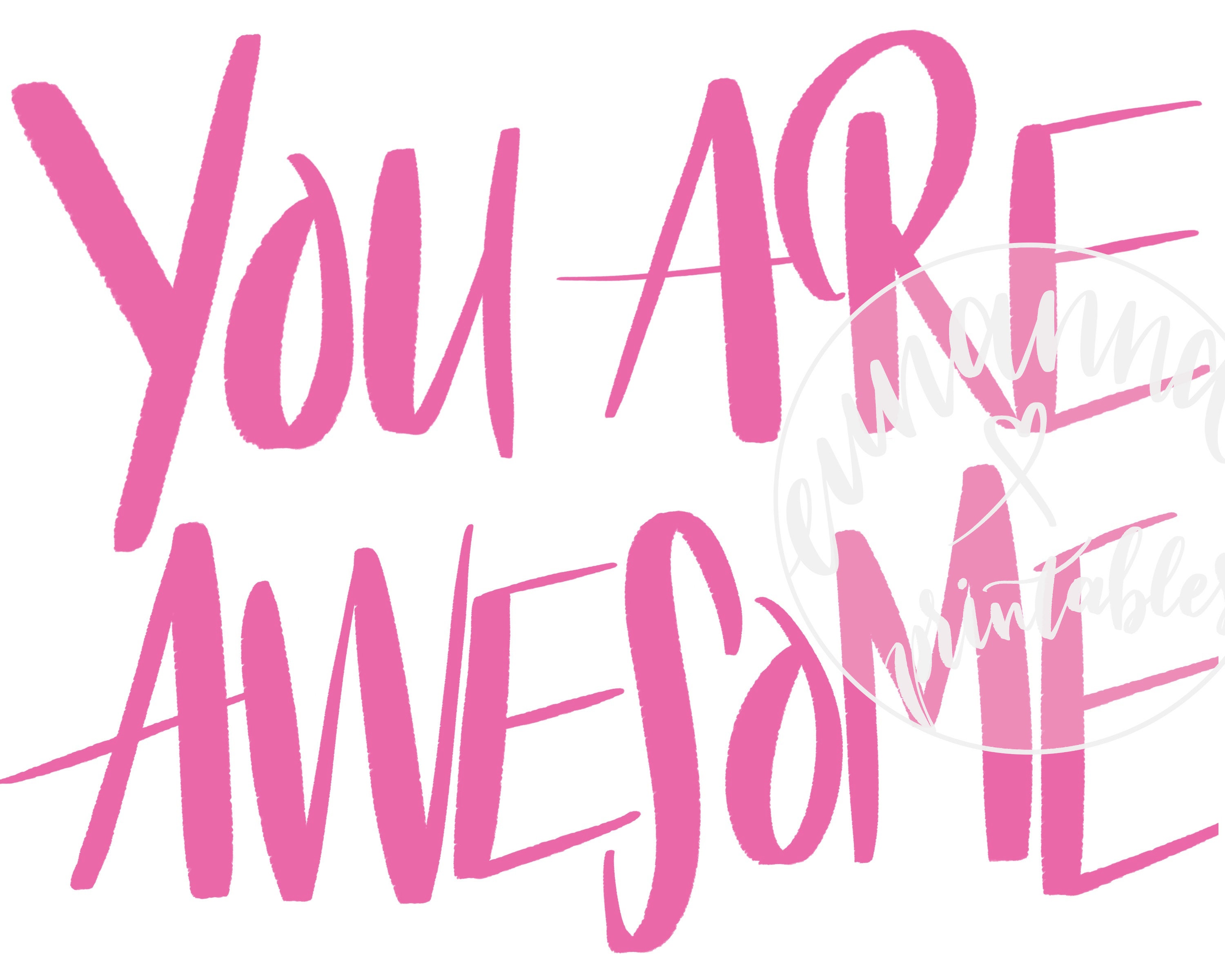 You Are Awesome Printable Card-Positive affirmation quotes | Etsy