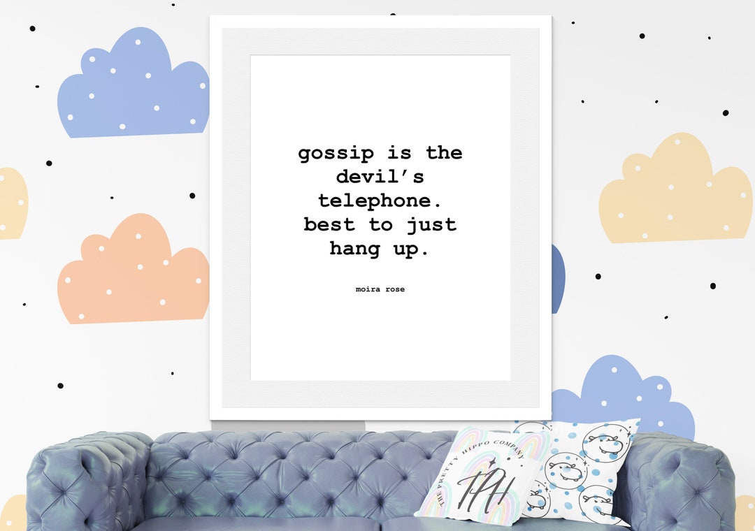 Gossip is the Devils Telephone Printable Art Quote, Moira Art, Funny ...