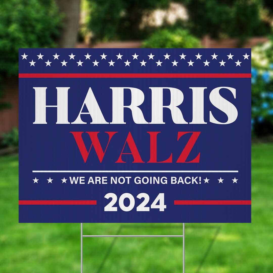 Kamala Harris (and Tim!) - Yard Sign W/ H Stake - Harris 2024, Madame ...