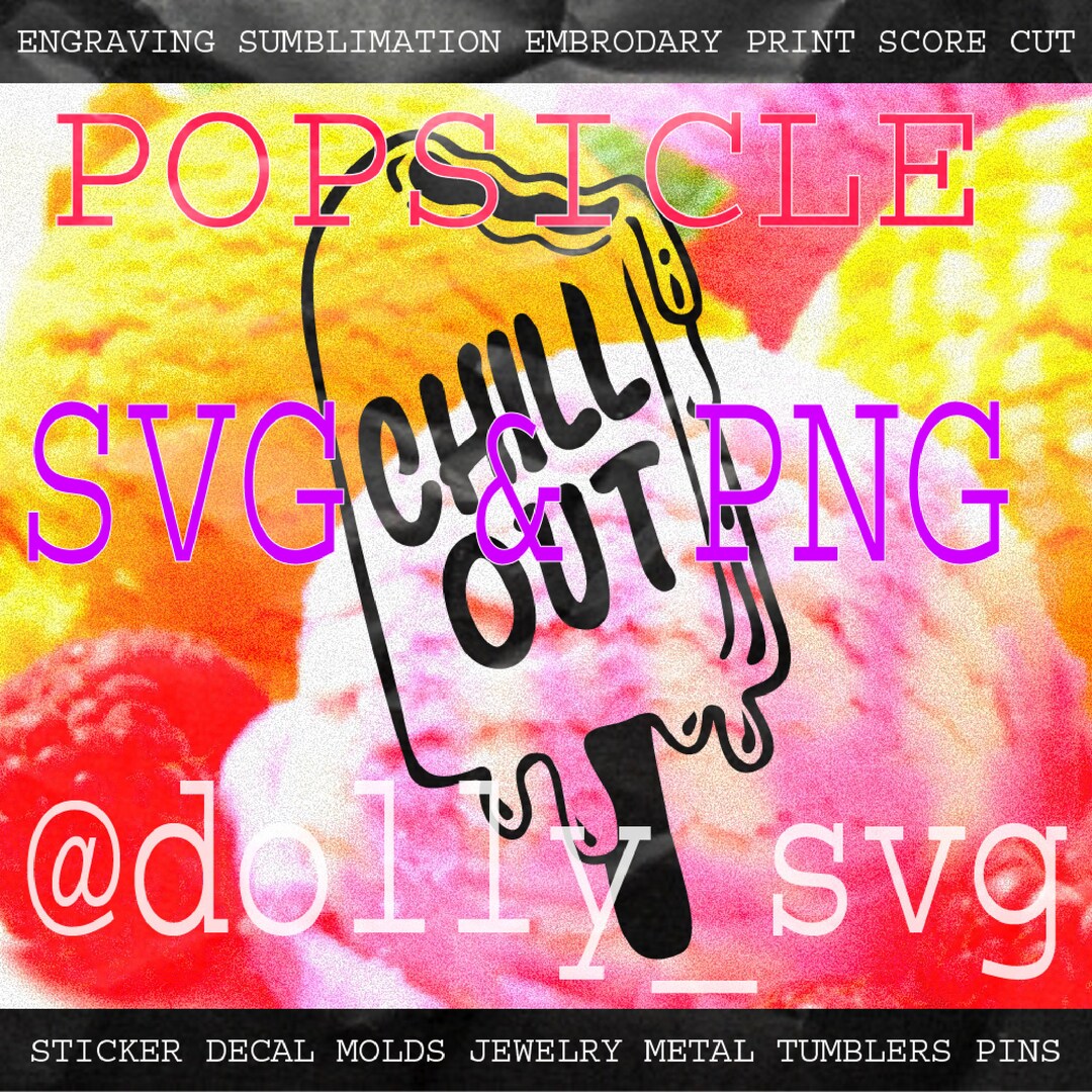 Popsicle SVG PNG | Laser, Cricut, Plasma | Silicone Mold Engraving ...