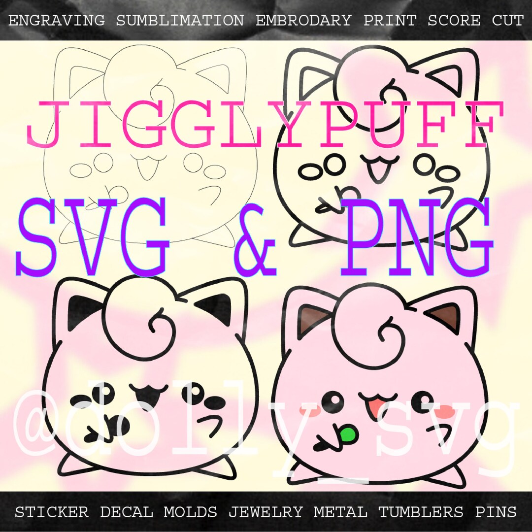 Jigglypuff SVG PNG Laser, Cricut, Plasma Silicone Mold Engraving ...