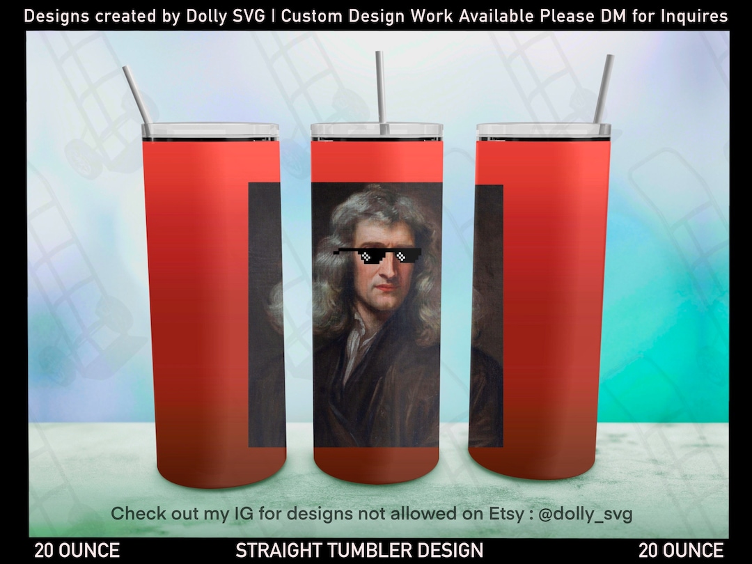 Thug Life Sir Isaac Newton Red Seamless 20oz Straight Tumbler Design ...