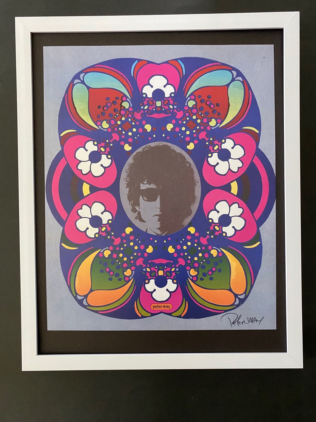 Peter Max + Bob Dylan Beautiful Signed Print + Brand New White Frame ...