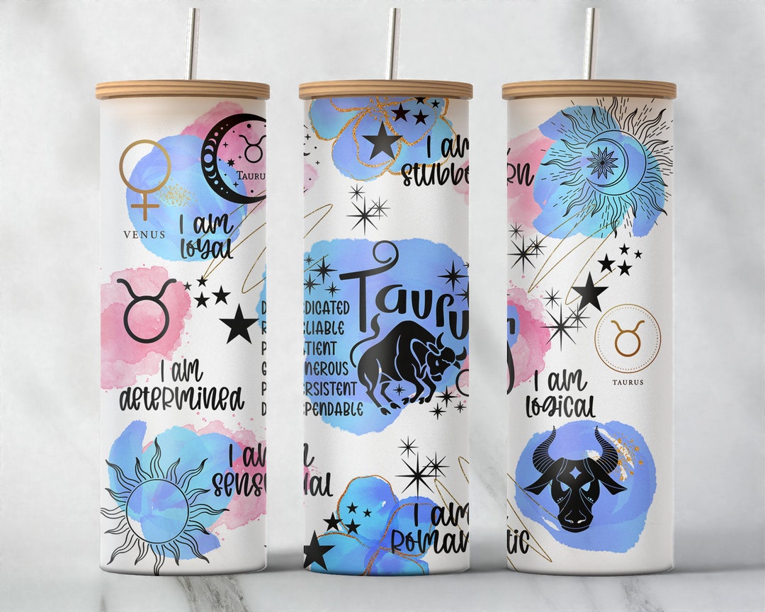 Zodiac Sign TAURUS 25oz Glass Can Tumbler Wrap PNG File • TAURUS ...