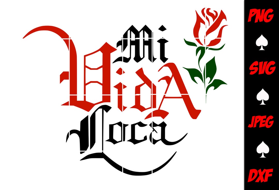 Mi Vida Loca SVG Lowrider SVG My Crazy Life Svg Archivo Svg en capas ...