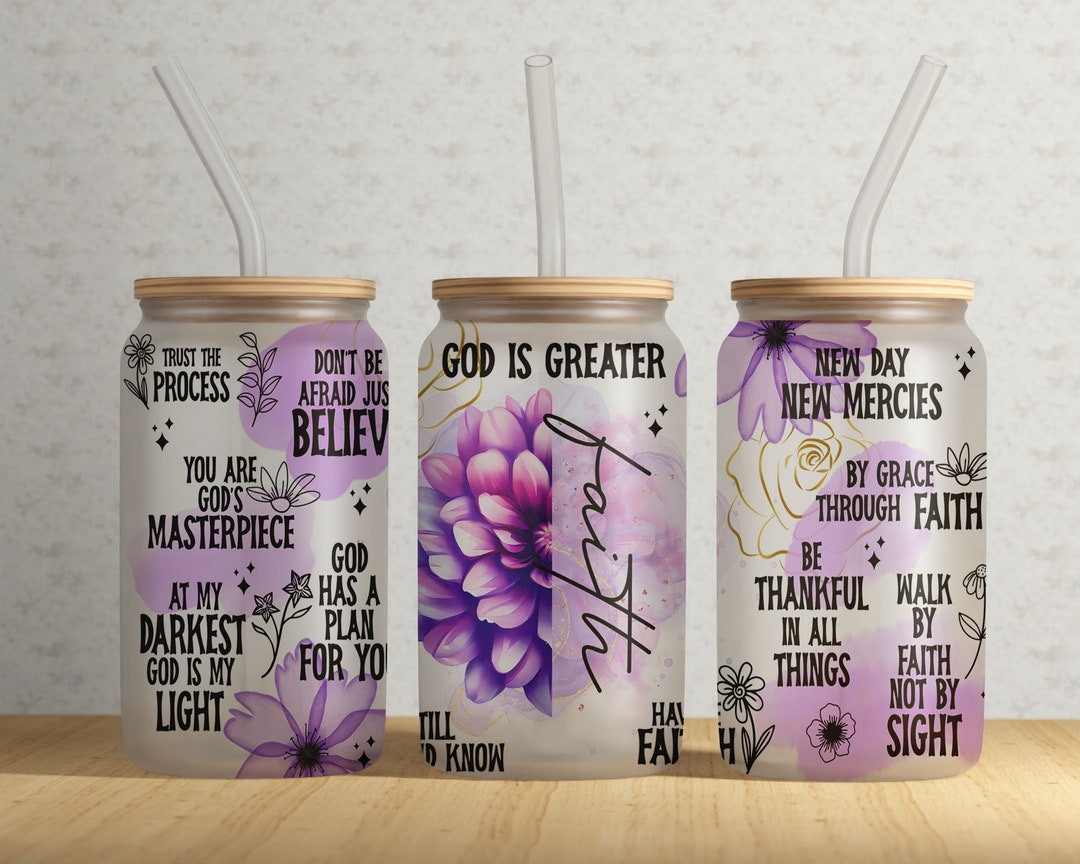 FAITH 16oz Libbey Glass Tumbler Wrap PNG File • Religious Affirmations ...