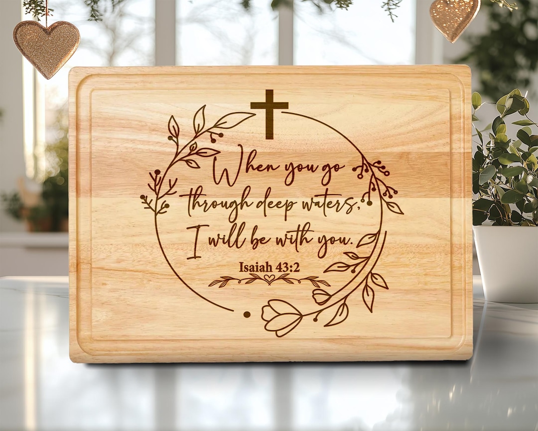 Isaiah 43 Bible Verse Cutting Board Laser Engraved SVG & PNG File ...