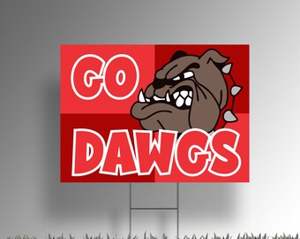 Go Dawgs Yard Sign - Etsy