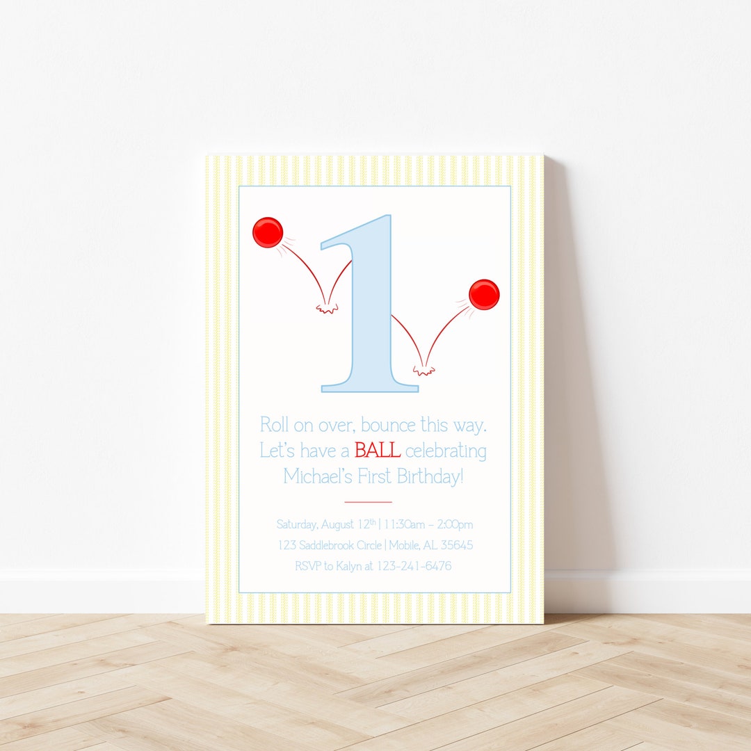1st Birthday Invitation, Ball Themed Birthday, Bounce Ball Theme Party ...