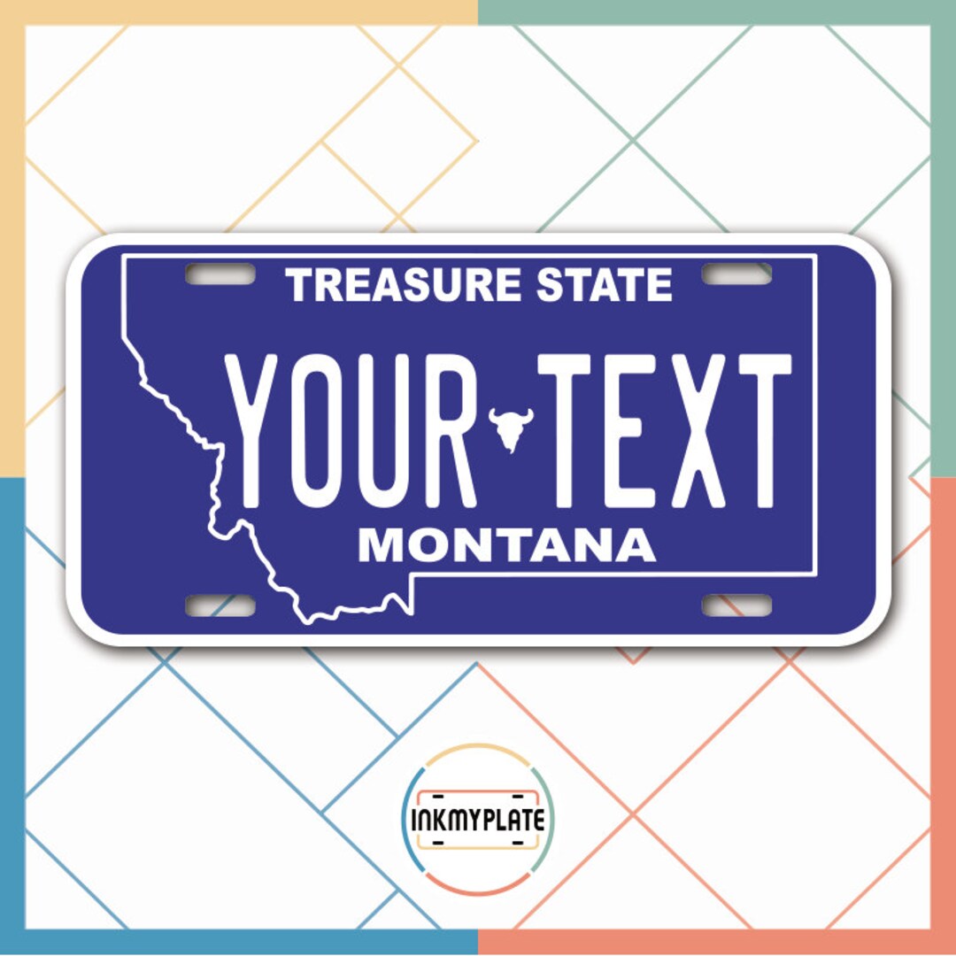 Inkmyplate - Personalized MONTANA BLUE License Plate for Cars, Trucks ...