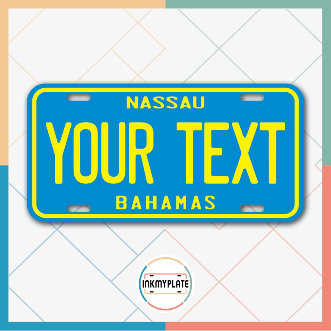 Inkmyplate - Personalized Bahamas License Plate for Cars, Trucks ...