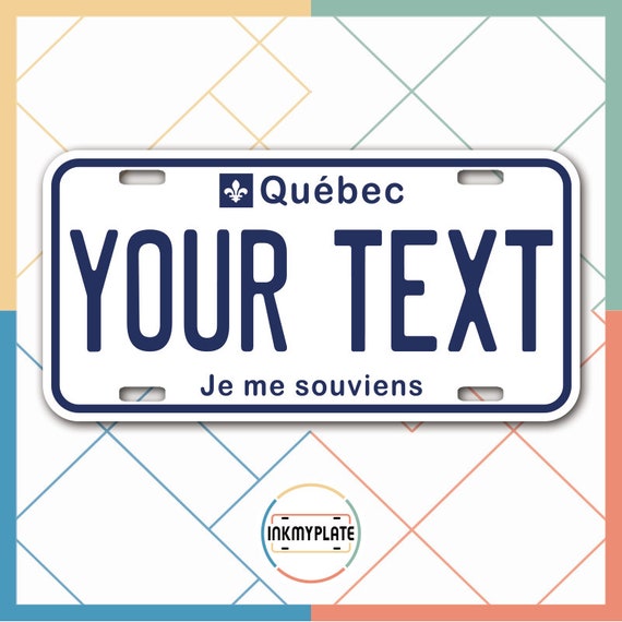 Inkmyplate Personalized QUEBEC CANADA License Plate for | Etsy