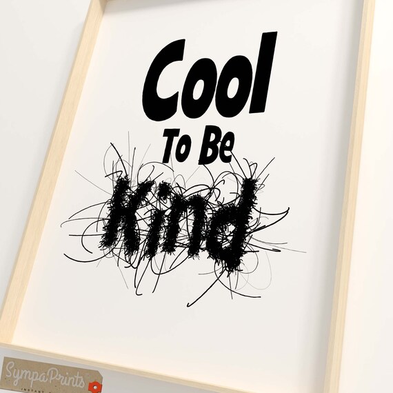 Cool to Be Kind Printable Quote Art Digital Wall Art Boy | Etsy