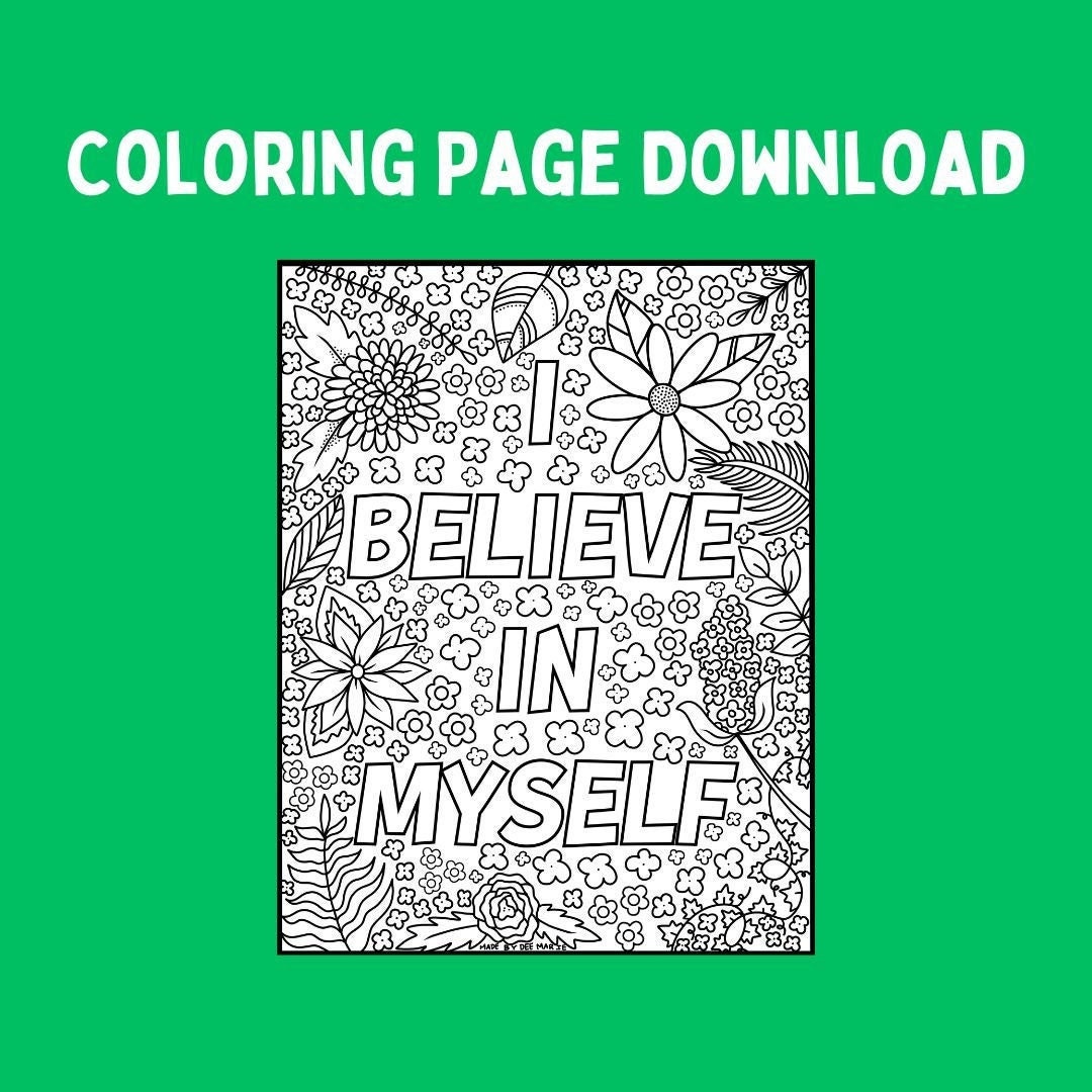 Believe in Yourself Coloring Page Coloring Sheet Digital - Etsy