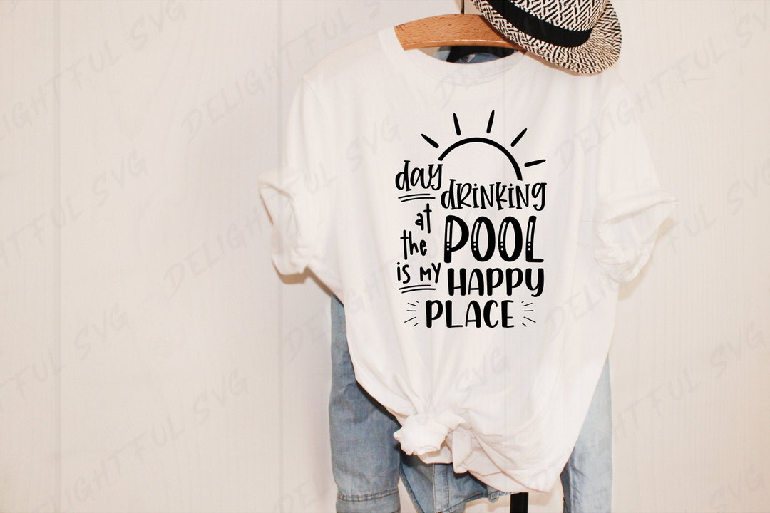 Day Drinking SVG, Pool Svg, Summer Svg, Funny Svg for Shirts, Alcohol ...